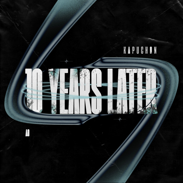 10 Years Later by Kapuchon (Single, Tech House): Reviews, Ratings ...