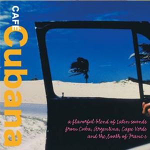 Café Cubana by Various Artists (Compilation, Son cubano): Reviews ...