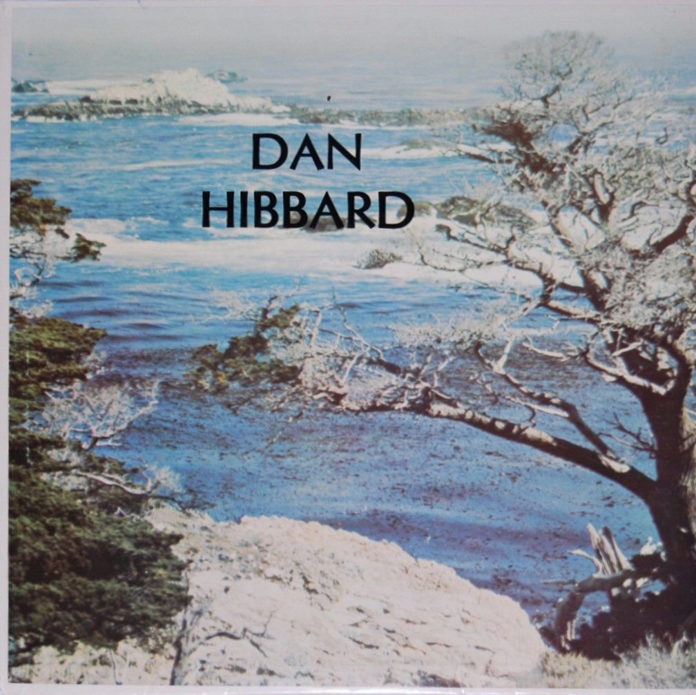 Dan Hibbard by Danny Hibbard (Album): Reviews, Ratings, Credits, Song ...