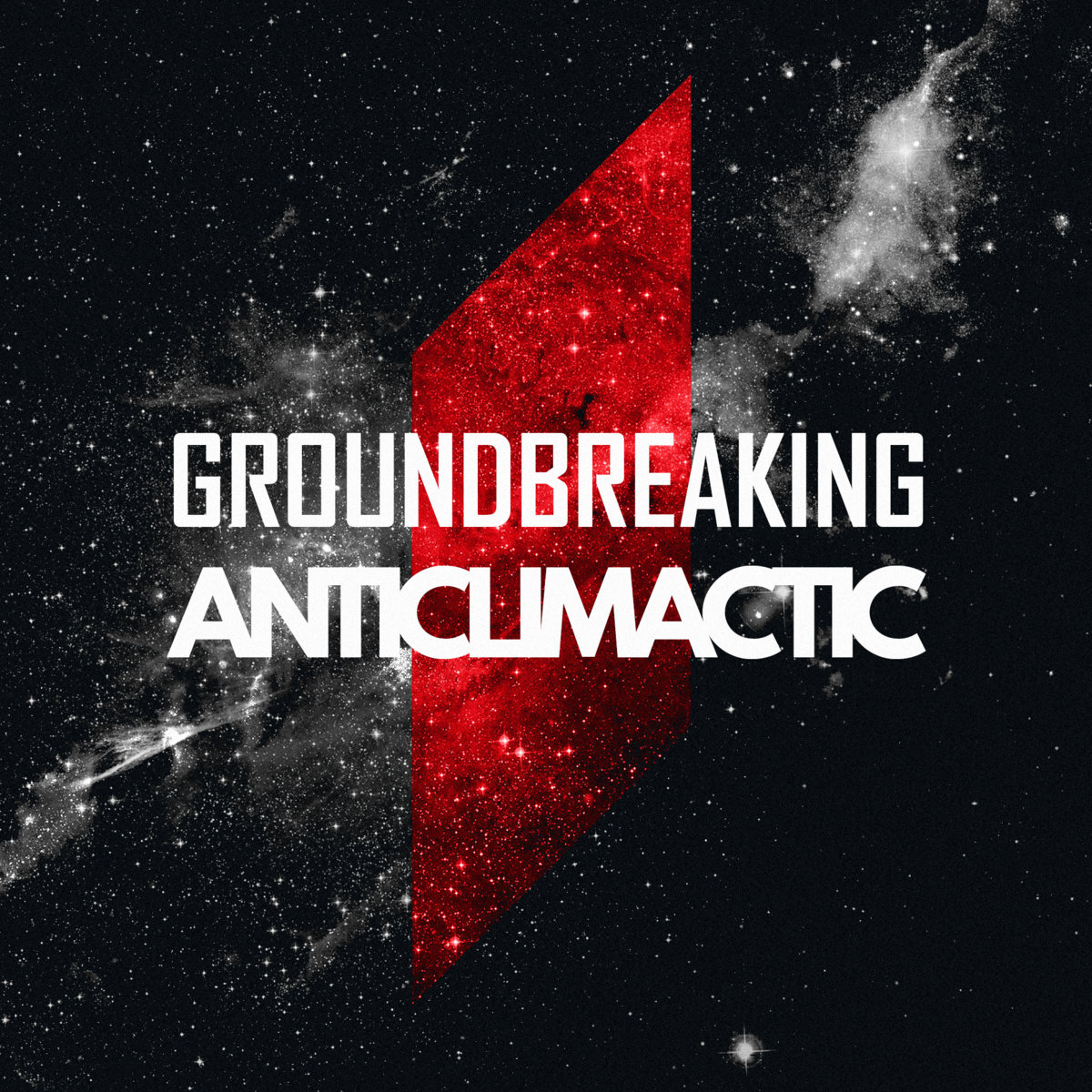 Anticlimactic by Groundbreaking (Single): Reviews, Ratings, Credits ...