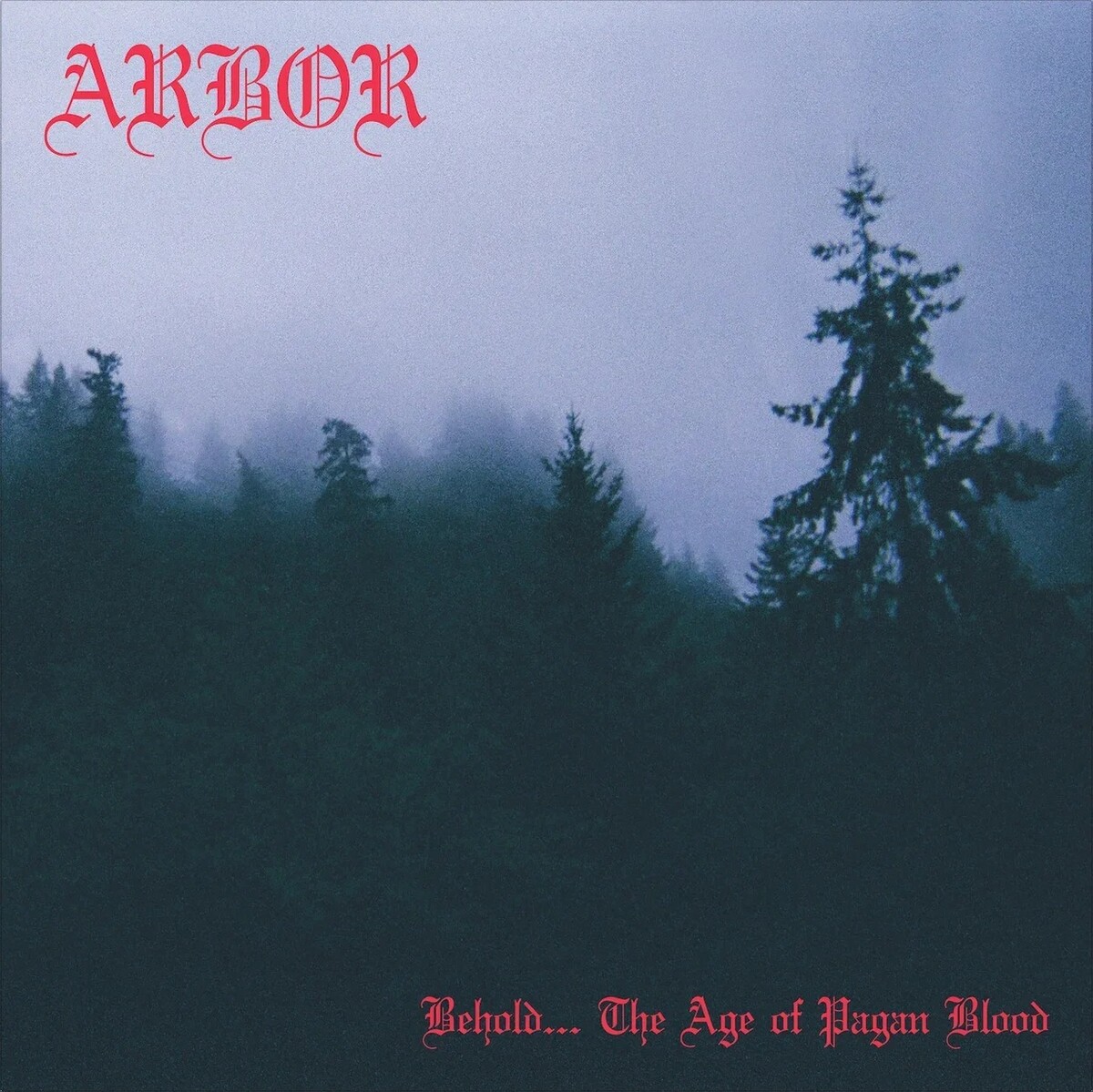 Behold... the Age of Pagan Blood by Arbor (Album, Black Metal): Reviews ...