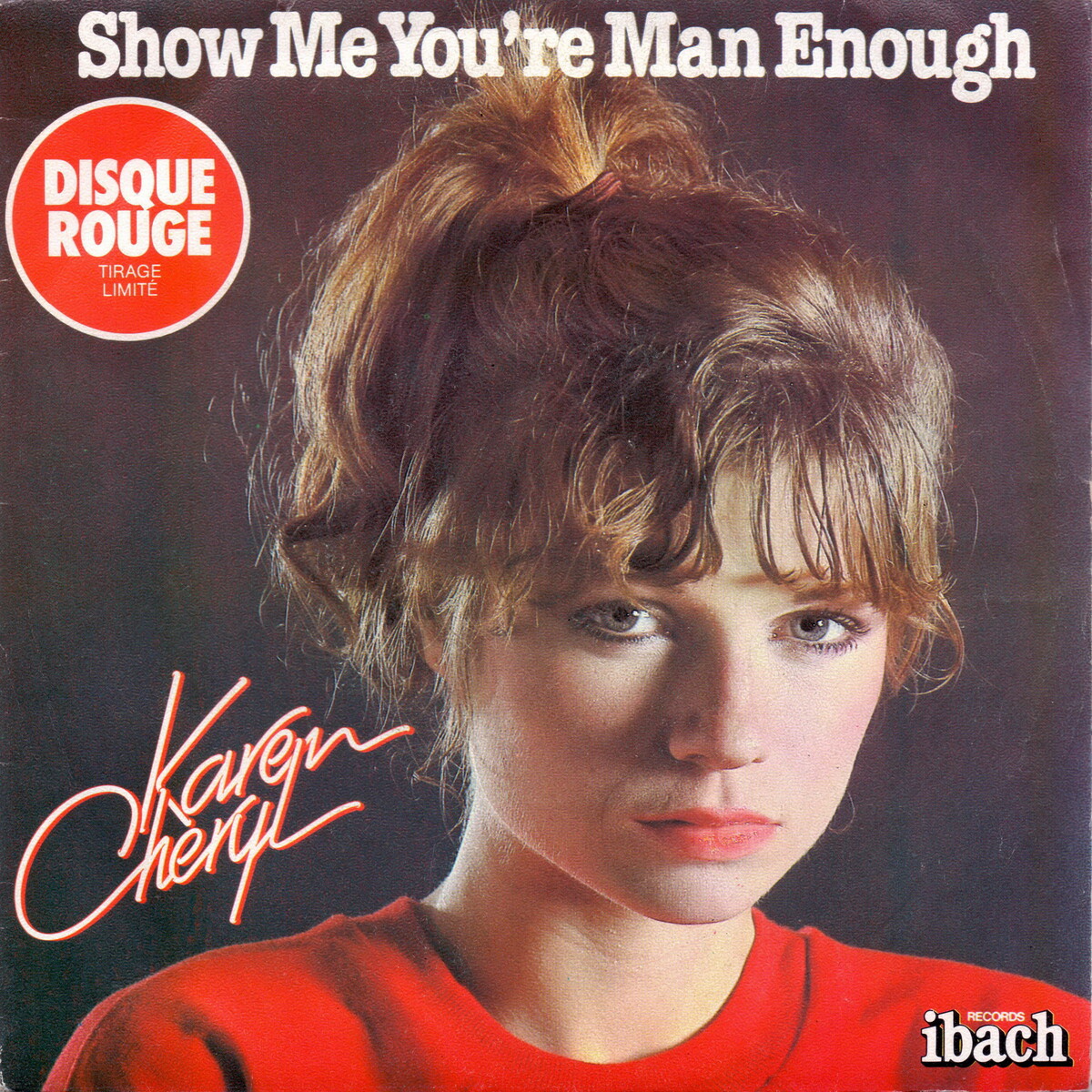 Show You're Man Enough / Stone Man by Karen Cheryl (Single; Ibach; 60. ...