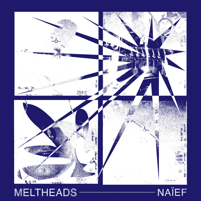 Naïef by Meltheads (Single): Reviews, Ratings, Credits, Song list ...