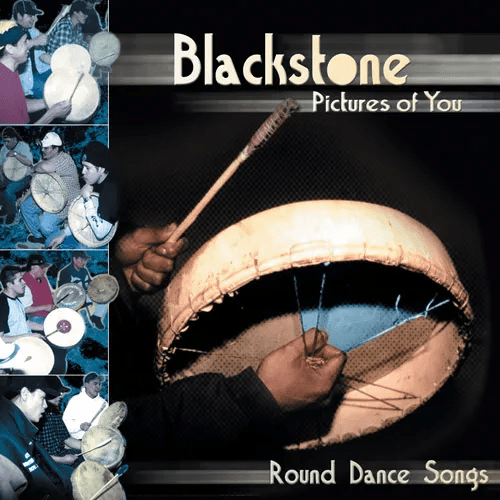 Pictures of You by Blackstone (Album, Powwow Music): Reviews, Ratings ...