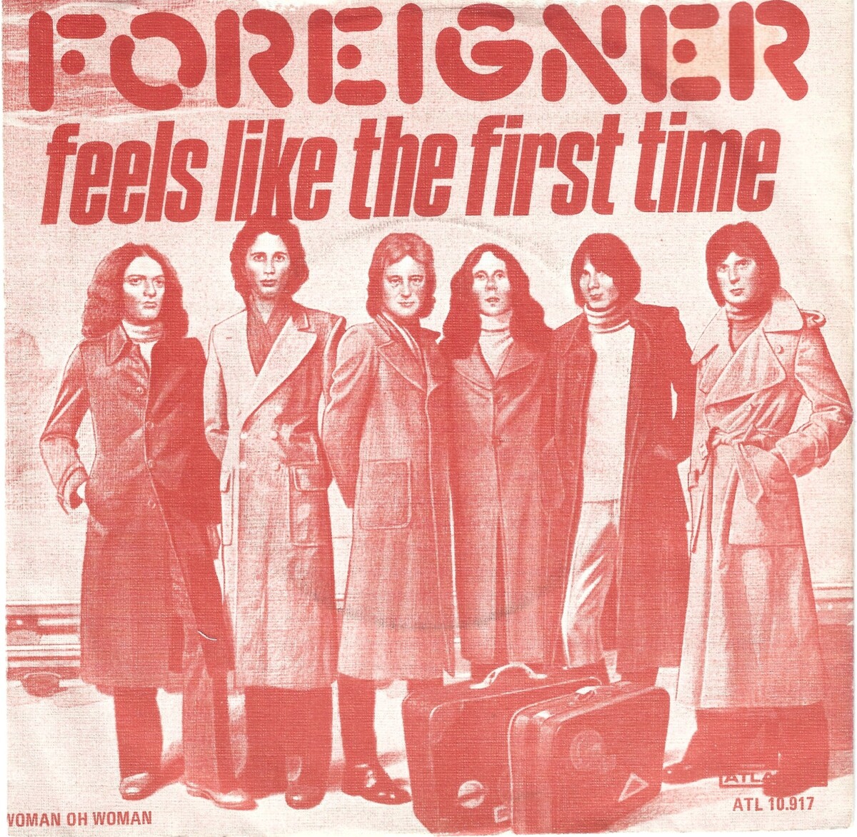 Feels Like the First Time / Woman Oh Woman by Foreigner (Single ...