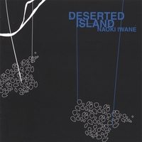 Deserted Island by Naoki Iwane (Album): Reviews, Ratings, Credits, Song ...
