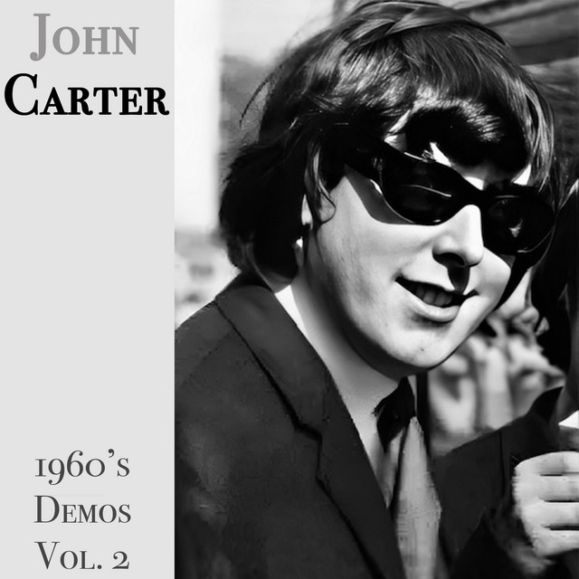 1960's Demos: Vol. 2 by John Carter (Album, Pop Rock): Reviews, Ratings ...