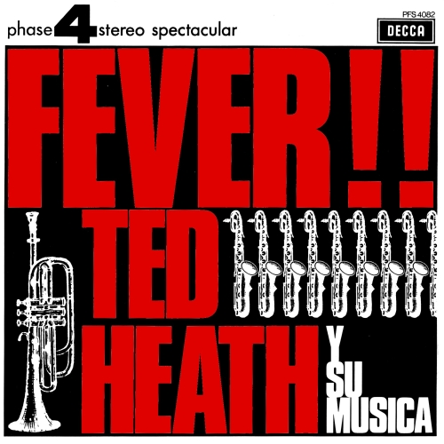 Fever! by Ted Heath (Album; Decca; PFS 4082): Reviews, Ratings, Credits ...