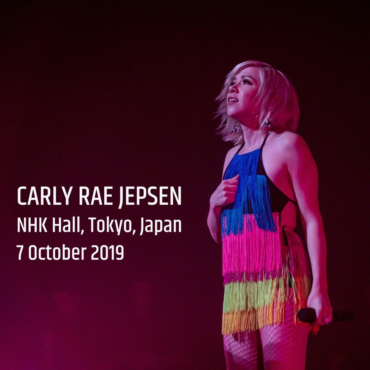 NHK Hall, Tokyo, Japan, 07-10-2019 by Carly Rae Jepsen (Bootleg ...