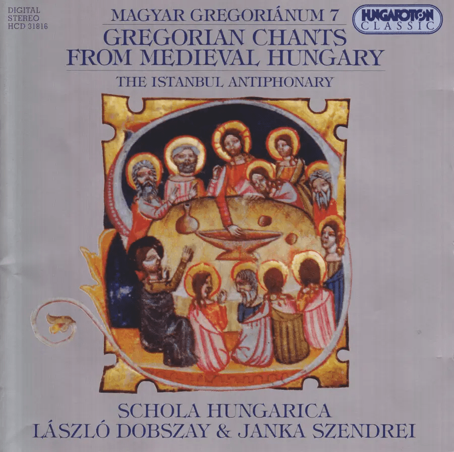 Magyar gregoriánum 7: Gregorian Chants From Medieval Hungary - The ...
