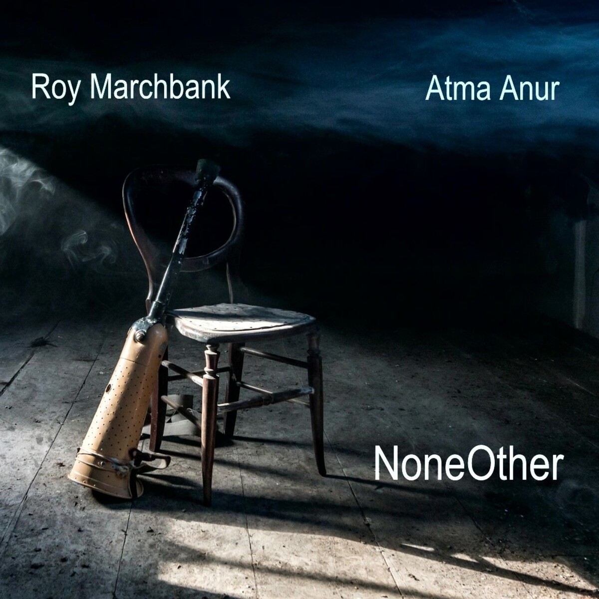 NoneOther by Roy Marchbank & Atma Anur (Album): Reviews, Ratings ...
