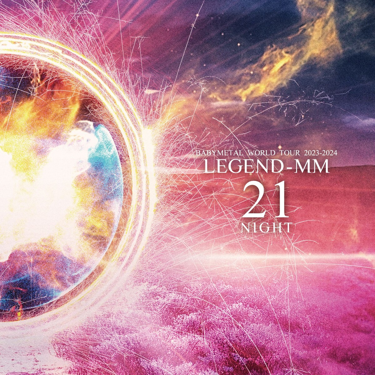 Babymetal World Tour 2023 - 2024 Legend - MM Babymetal World Tour 2023 - 2024 Legend - MM