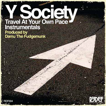 Travel at Your Own Pace Instrumentals by Y Society (Additional release ...