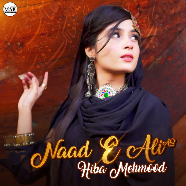 Naad e Ali A S by Hiba Mehmood (Single, Nasheed): Reviews, Ratings ...