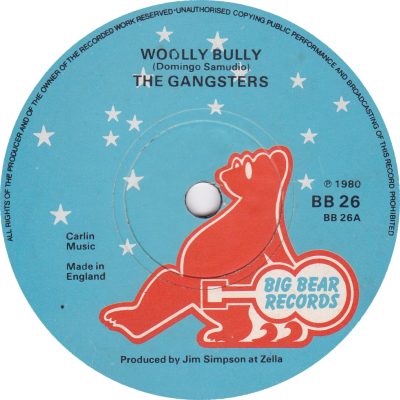 Woolly Bully / We Are the Gangsters by Gangsters (Single; Big Bear; BB ...