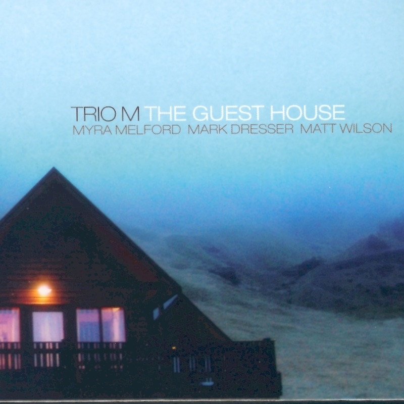 The Guest House by Trio M (Album; Yellowbird): Reviews, Ratings ...