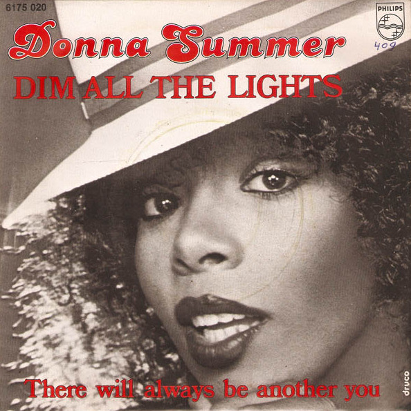 Dim All the Lights / There Will Always Be Another You by Donna Summer ...