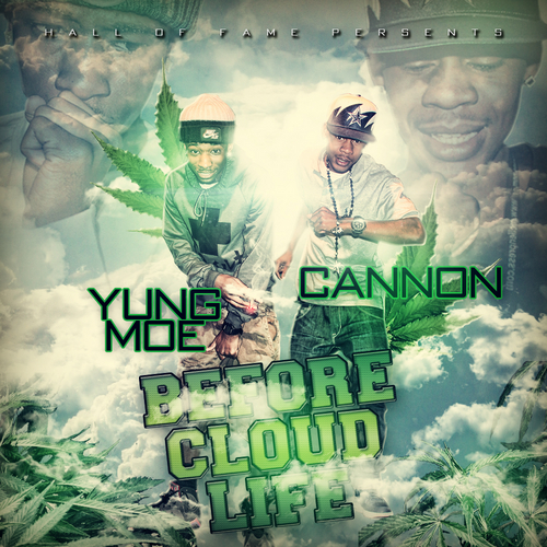 Before Cloud Life by Cannon & Yung Moe (Mixtape): Reviews, Ratings ...