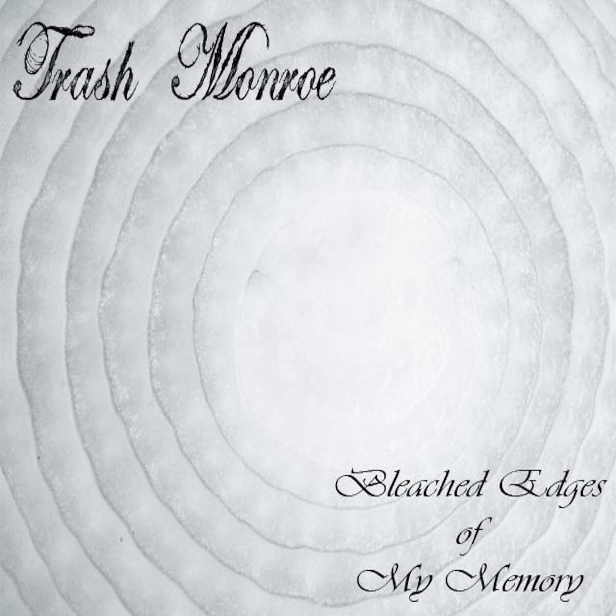 Bleached Edges of My Memory by Trash Monroe (Single, Alternative Rock ...