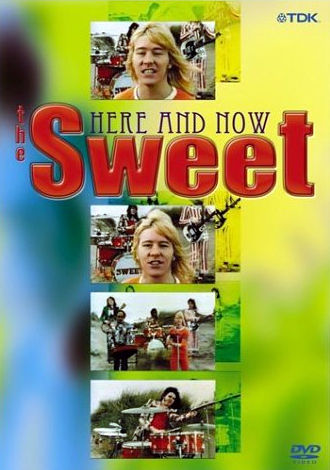 Here and Now by Sweet (Video): Reviews, Ratings, Credits, Song list ...