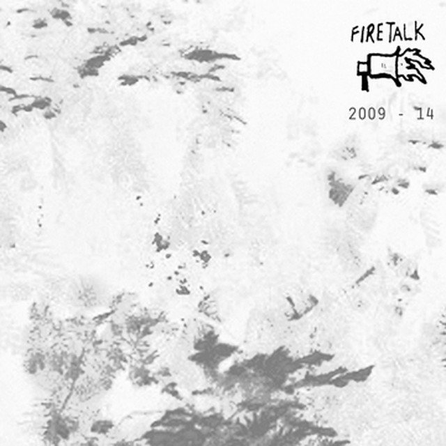 Fire Talk 2009-2014 by Various Artists (Compilation): Reviews, Ratings ...