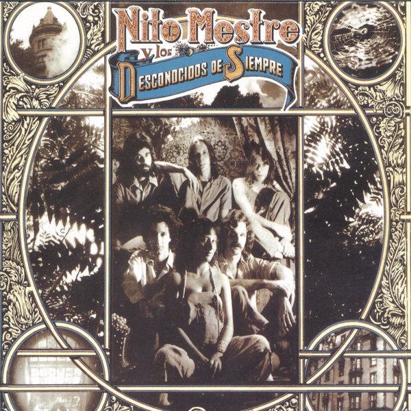 Los Desconocidos de Siempre by Nito Mestre y Los Desconocidos de Siempre (Album; Sony; n/a ...