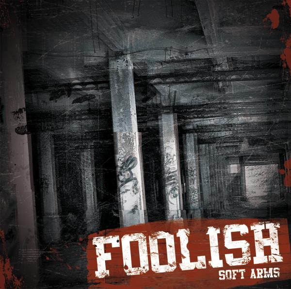 Soft Arms by Foolish (Album, Punk Rock): Reviews, Ratings, Credits ...