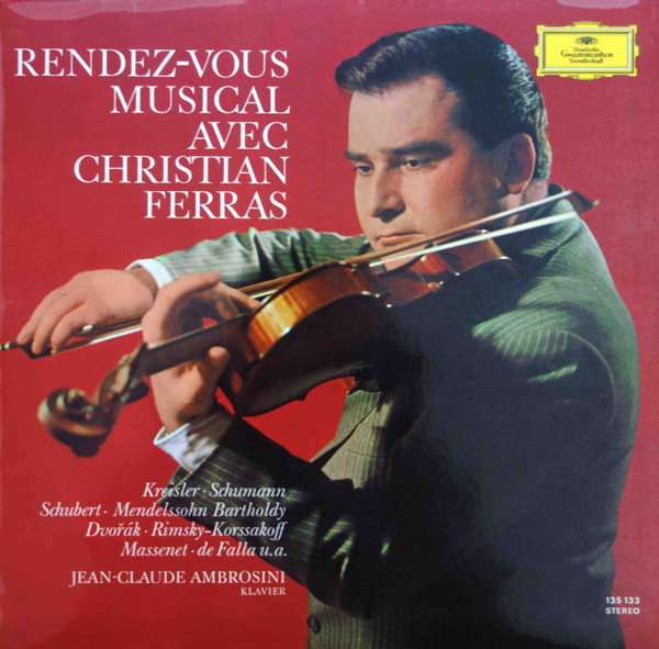 Rendez-vous musicale avec Christian Ferras by Christian Ferras (Album ...