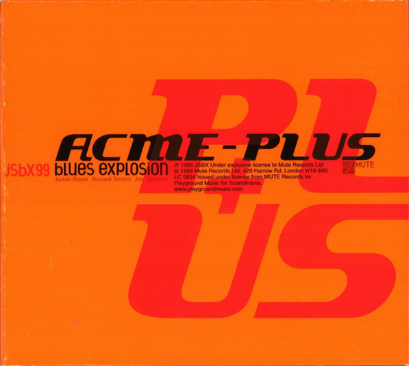 Acme-Plus by The Jon Spencer Blues Explosion (Album, Blues Rock): Reviews, Ratings, Credits ...