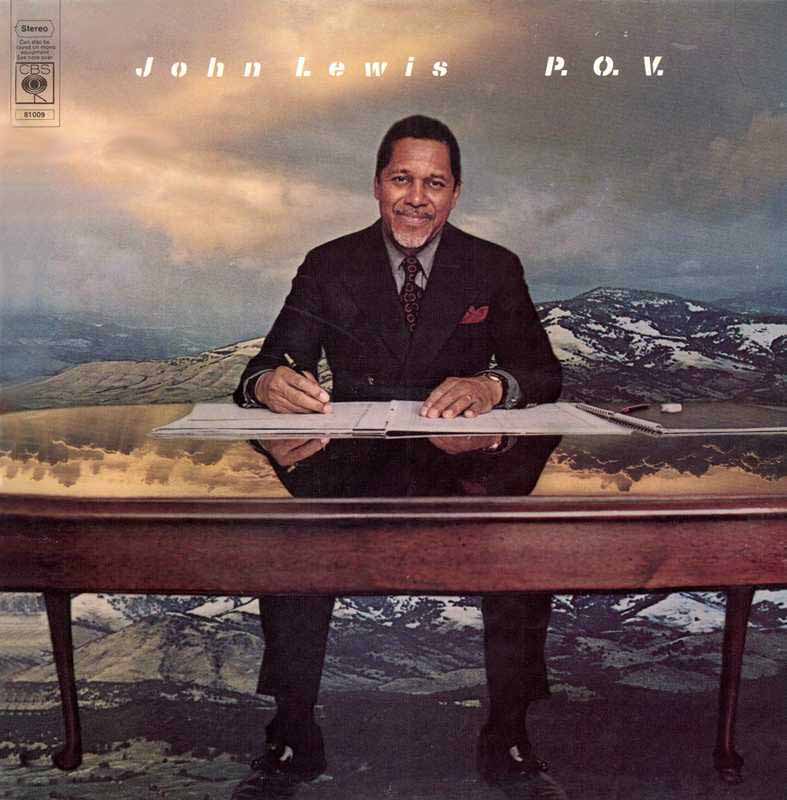 P.O.V. by John Lewis (Album; Columbia; PC-33534): Reviews, Ratings, Credits, Song list - Rate ...