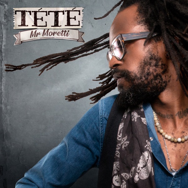 Mr Moretti by Tété (Single, French Pop): Reviews, Ratings, Credits ...