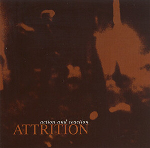 Action and Reaction by Attrition (Album; Big Blue; AT112): Reviews ...