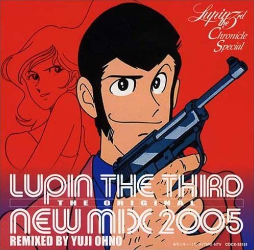Lupin the Third the Original: New Mix 2005 by Various Artists ...