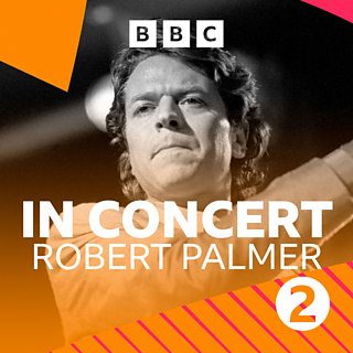 Radio 2 In Concert by Robert Palmer (Album): Reviews, Ratings, Credits ...