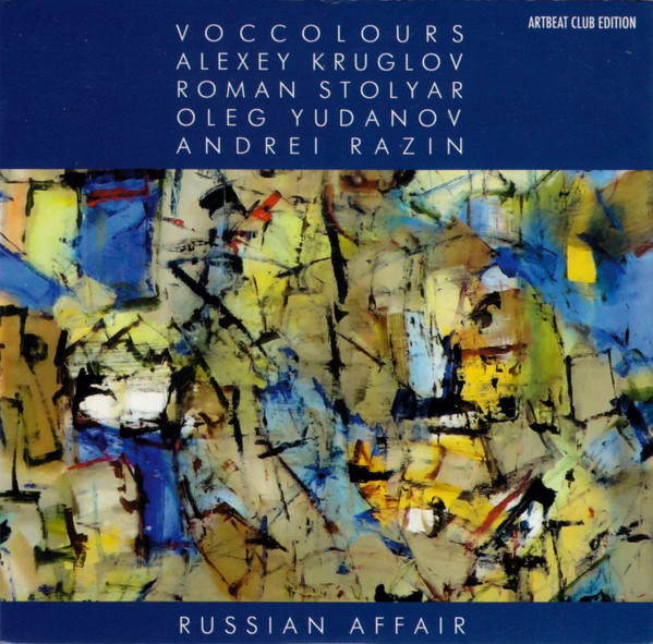 Russian Affair by VocColours, Alexey Kruglov, Roman Stolyar, Oleg ...