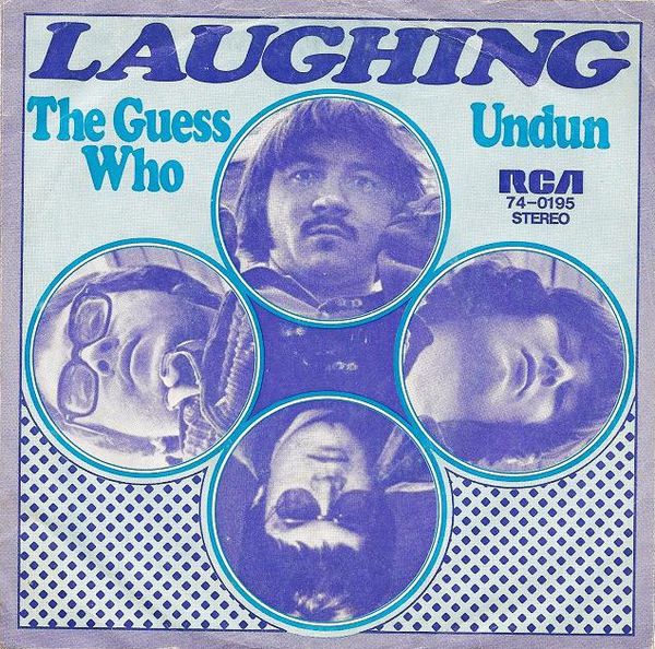 Laughing / Undun by The Guess Who (Single; RCA Victor; 74-0195 ...