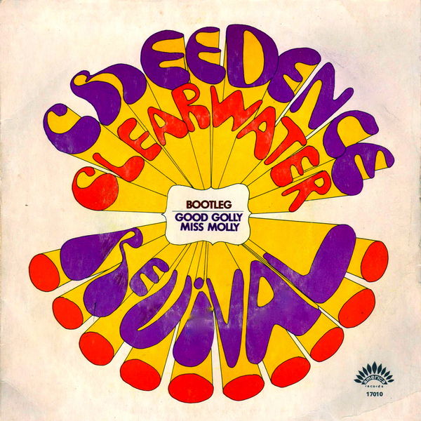 Bootleg / Good Golly, Miss Molly by Creedence Clearwater Revival ...