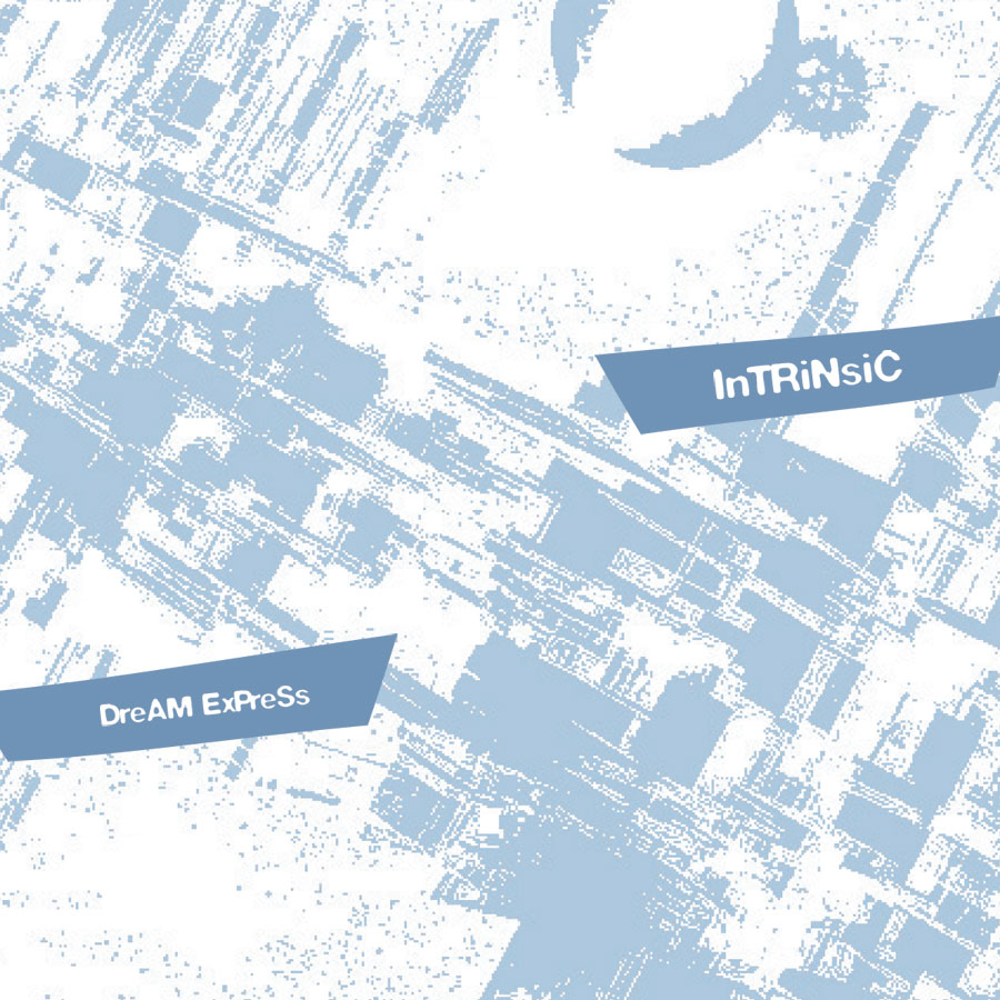 Dream Express by Intrinsic (EP): Reviews, Ratings, Credits, Song list ...