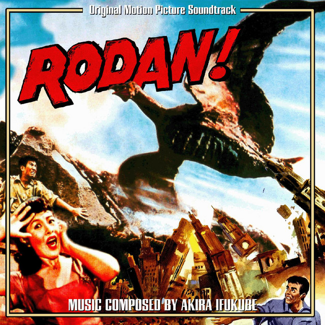 Rodan by 伊福部昭 [Akira Ifukube] (Album): Reviews, Ratings, Credits, Song ...