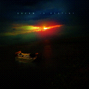 Dream Is Destiny Albums: songs, discography, biography, and listening ...