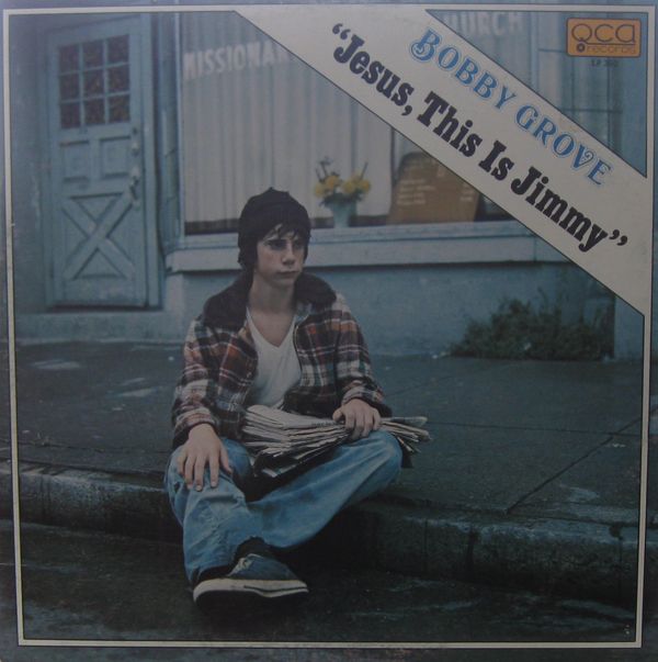 Jesus, This Is Jimmy by Bobby Grove (Album; QCA; LP 350): Reviews ...