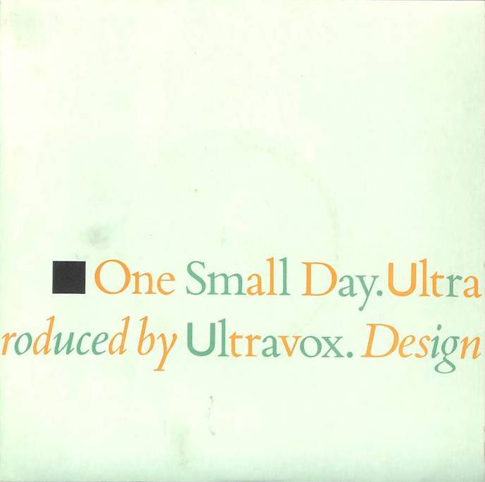One Small Day / Easterly by Ultravox (Single, Pop Rock): Reviews ...