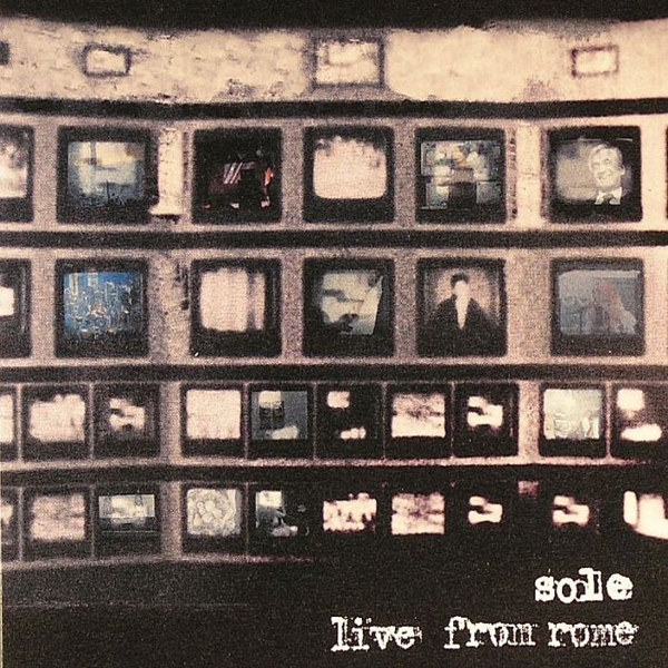 Live From Rome by Sole (Album, Abstract Hip Hop): Reviews, Ratings ...