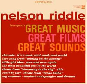 Great Music, Great Films, Great Sounds by Nelson Riddle (Album; Reprise ...