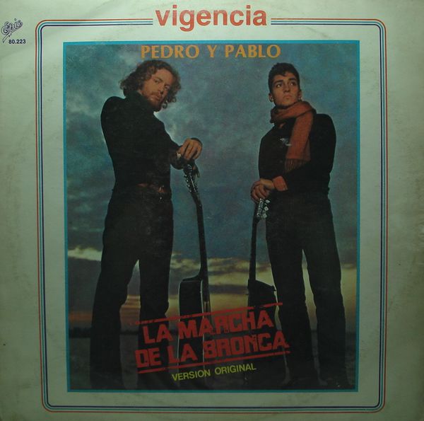 La marcha de la bronca by Pedro y Pablo (Album; Epic; 80223): Reviews ...