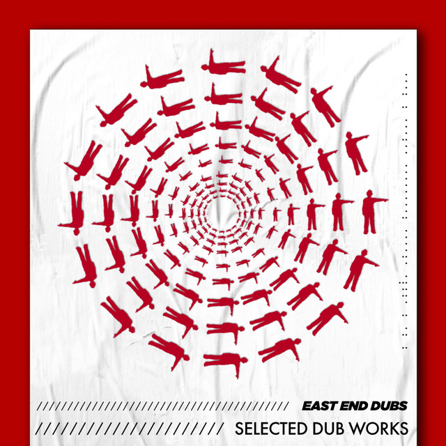Selected Dub Works by East End Dubs (EP): Reviews, Ratings, Credits ...