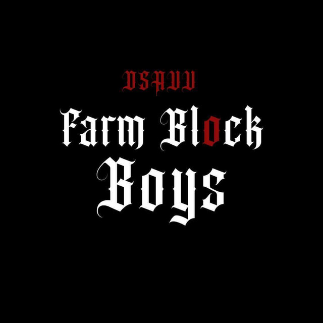 Farm Block Boys by Dsavv & SJ (Single): Reviews, Ratings, Credits, Song ...