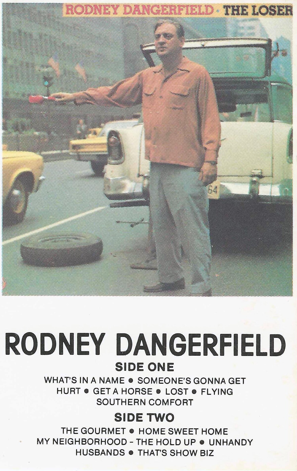 The Loser by Rodney Dangerfield (Album; Rhino; RNC 012): Reviews ...
