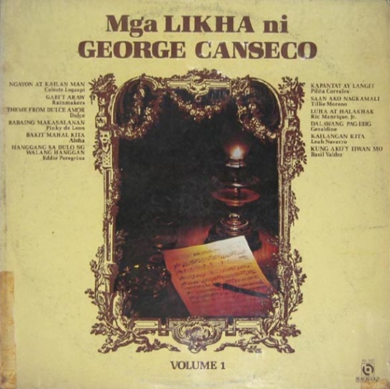 Mga Likha ni George Canseco Volume 1 by Various Artists (Album, OPM): Reviews, Ratings, Credits ...