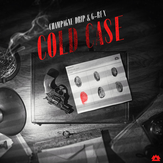 Cold Case by Champagne Drip & G-REX (Single, Briddim): Reviews, Ratings ...